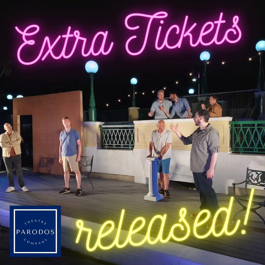 Extra Tickets Released – Parodos Theatre Company
